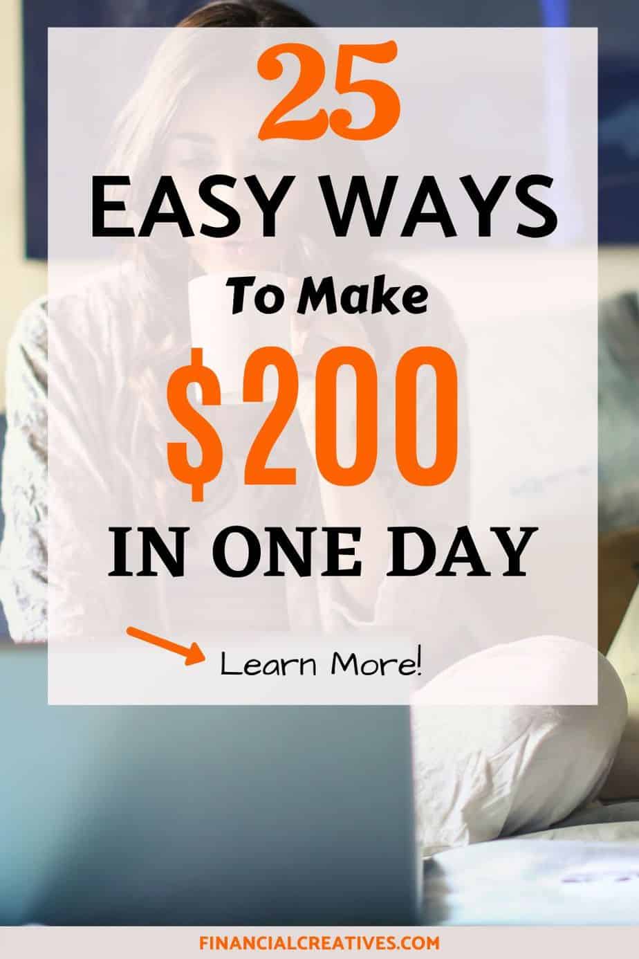 How To Make 200 Dollars In One Day How To Make 200 Dollars In One Day