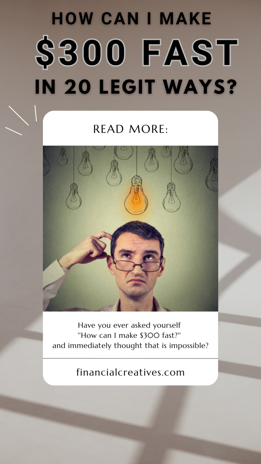 How Can I Make $300 Fast In 20 Legit Ways!